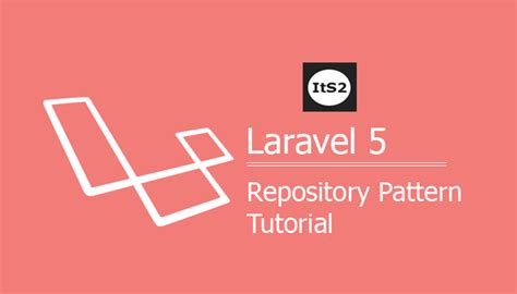 Laravel 5 Repository Pattern Tutorial From Scratch By Laravelfeed Medium