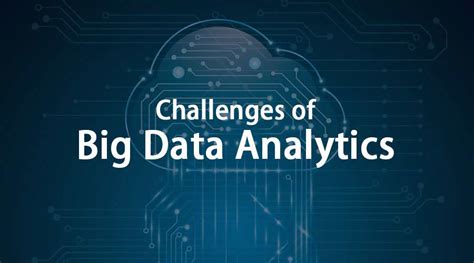challenges of big data analytics how to tackle these in effective fashion