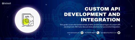 custom api development and integration the ultimate guide