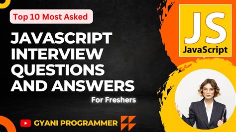 Javascript Interview Questions And Answers Most Asked Javascript Interview Questions For