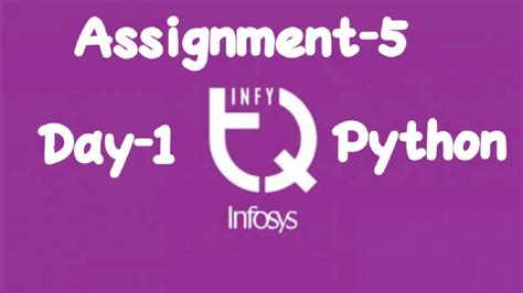 Infytq Python Assignment 5 Day 1 Youtube