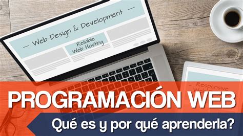 curso de programación web [video 1] qué es y por qué aprender programación web youtube