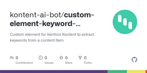 github kontent ai bot custom element keyword extractor custom element for kentico kontent to