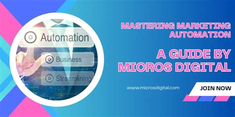 Mastering Marketing Automation A Guide By Micros Digital Micros Digital