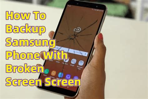 How To Backup Samsung Phone To PC With Broken Screen Black Screen