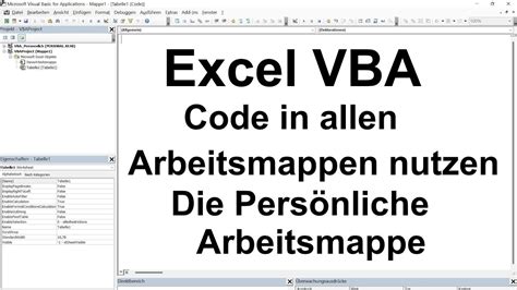 Excel Vba Lektion 54 Code In Allen Arbeitsmappen Nutzen Die Persönliche Arbeitsmappe Youtube