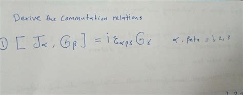 derive the commutation relations [jα gβ] iεαβγ∈γ