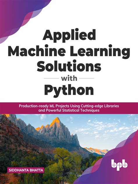 Applied Machine Learning Solutions With Python
