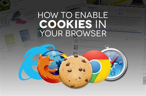 How To Enable Browser Cookies In Chrome Firefox IE Opera Or Safari