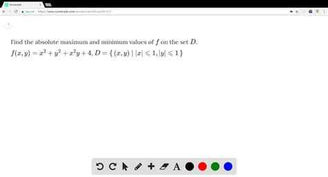 solved find the absolute maximum and minimum values of f on the set d f x y x2 y2 x2y