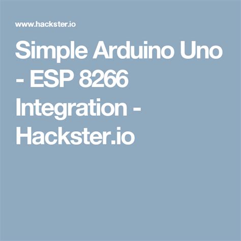 Simple Arduino Uno ESP 8266 Integration Hackster Io