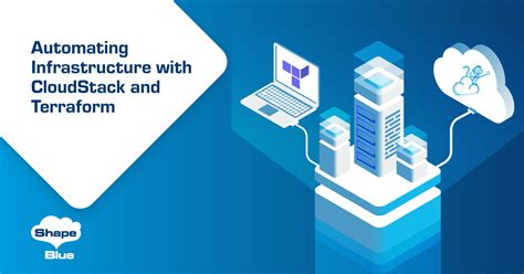 Automating Infrastructure With CloudStack And Terraform The