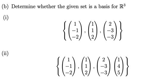 solved b ﻿determine whether the given set is a basis for