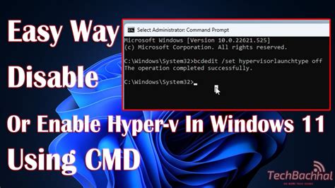 Disable Or Enable Hyper V In Windows 11 Using CMD How To Enable Disable