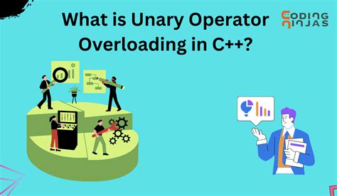 what is unary operator overloading in c naukri code 360