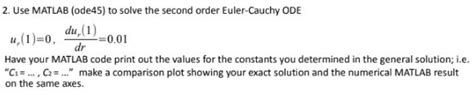 2 use matlab ode45 to solve the second order