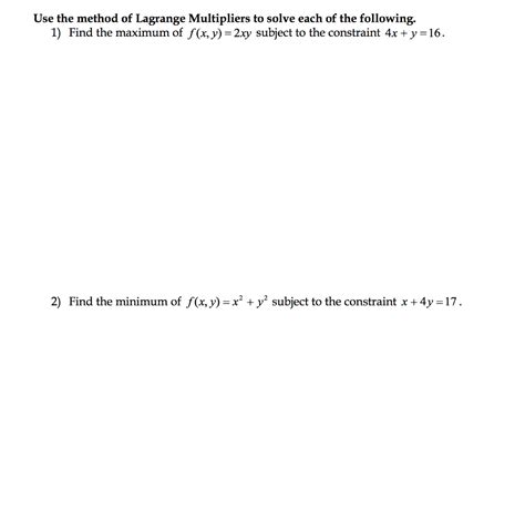 solved use the method of lagrange multipliers to solve each