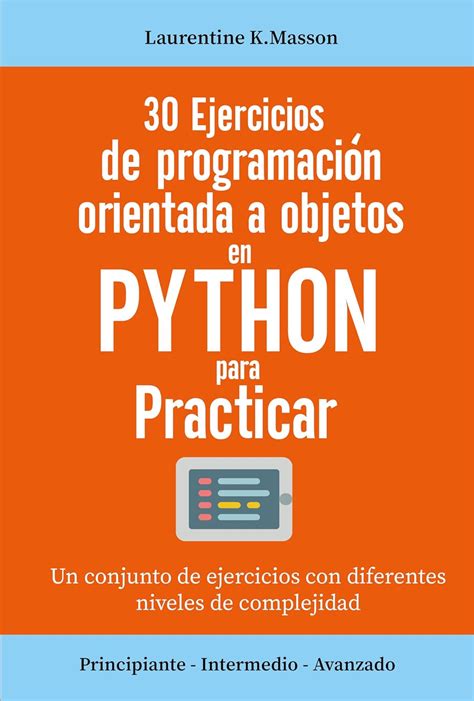 30 ejercicios de programación orientada a objetos en python para practicar un