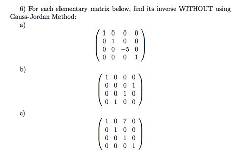 oneclass find the following find the inverse by using gauss jordan elimination show all steps