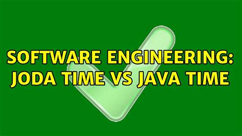 Software Engineering Joda Time Vs Java Time 5 Solutions YouTube