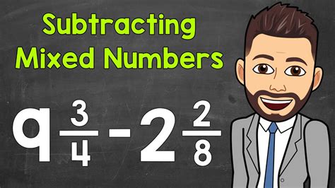 subtracting mixed numbers step by step how to subtract mixed numbers with unlike