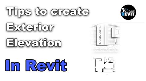 Revit Tutorial And Tips How To Create An Exterior Elevation YouTube