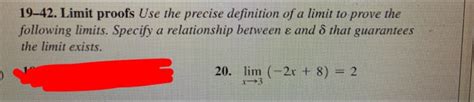 solved 19 42 limit proofs use the precise definition of a