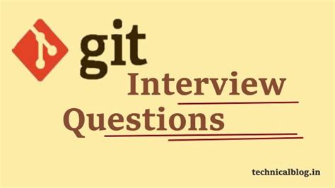 25 Git Interview Questions Technicalblog In