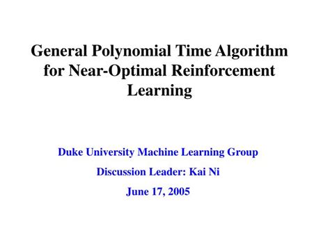 ppt general polynomial time algorithm for near optimal reinforcement learning powerpoint