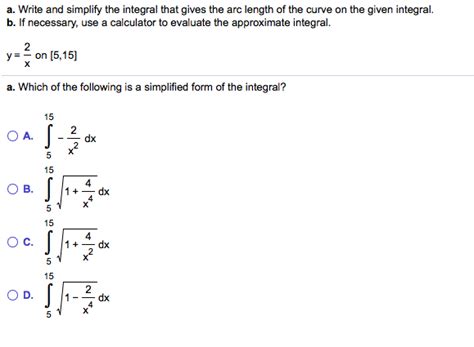 solved a write and simplify the integral that gives the arc