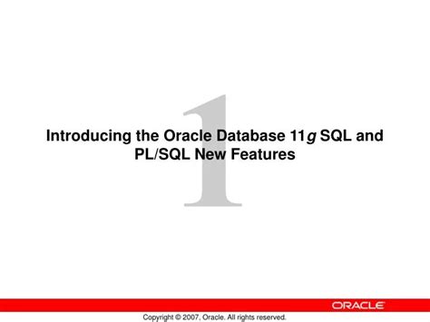 PPT Introducing The Oracle Database 11 G SQL And PL SQL New Features