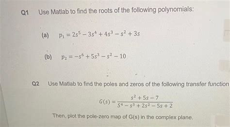 solved use matlab to find the roots of the following