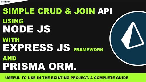CRUD API USING EXPRESS JS AND PRISMA ORM NODE JS PRISMA ORM