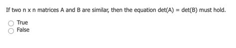 solved if two nxn matrices a and b are similar then the