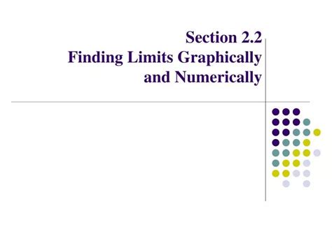 ppt section 2 2 finding limits graphically and numerically powerpoint presentation id 1989271