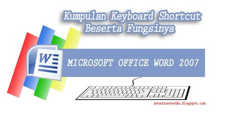 kumpulan keyboard shortcut microsoft word 2007 tutorial lengkap