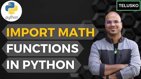 16 python tutorial for beginners import math functions in python youtube