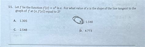 solved let f ﻿be the function f x x2lnx ﻿for what value of