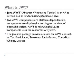 Basic Of Abstract Window Toolkit AWT In Java PPT