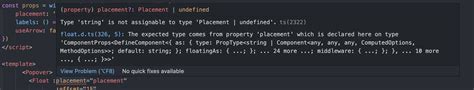 TypeError String Is Not Assignable To Type Placement Undefined