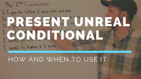 The Second Conditional The Present Unreal Conditional YouTube
