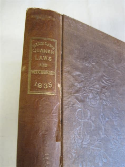 The Blue Laws Of New Haven Colony Usually Called Blue Laws Of Connecticut Quaker Laws Of