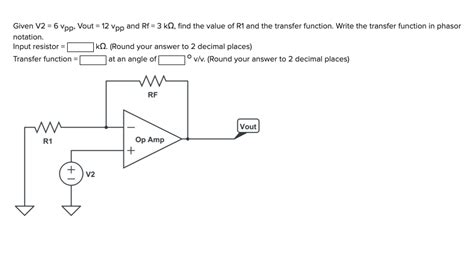solved given v2 6 vpp vout 12 vpp and rf 3 kg find
