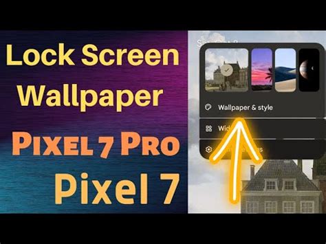 How To Change Lock Screen Wallpaper Pixel 7 Pro And Pixel 7 Android