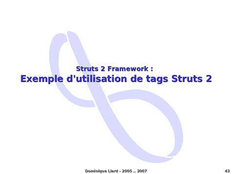 le framework struts 2 struts 2 framework exemple d utilisation de tags struts 2