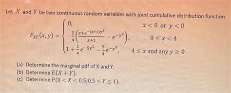 solved let x and y be two continuous random variables with