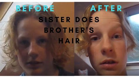 Sister Does Brothers Hair Youtube