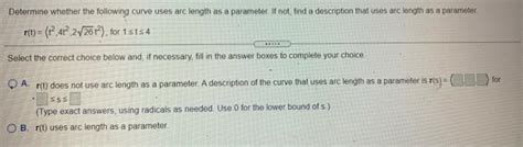 solved determine whether the following curve uses arc length