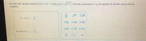 solved for the real valued functions f x 4x 1 and