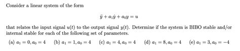 solved consider a linear system of the form y¨ a1y˙ a0y u